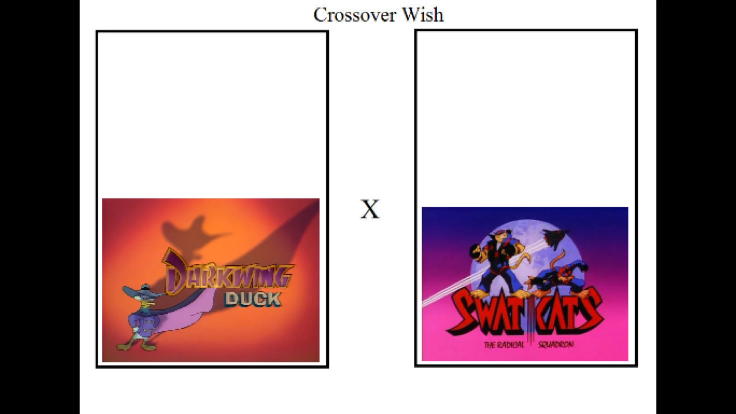 Crossover Wish: Darkwing Duck x SWAT Kats: The Radical Squadron | Fandom
