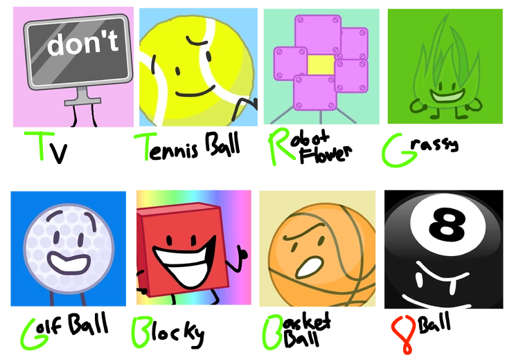 BFB but if your name is the first letter in the alphabet your ...