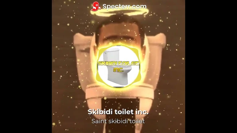 I just wanted to ask bit does anyone know the song holy skibidi toilet ...
