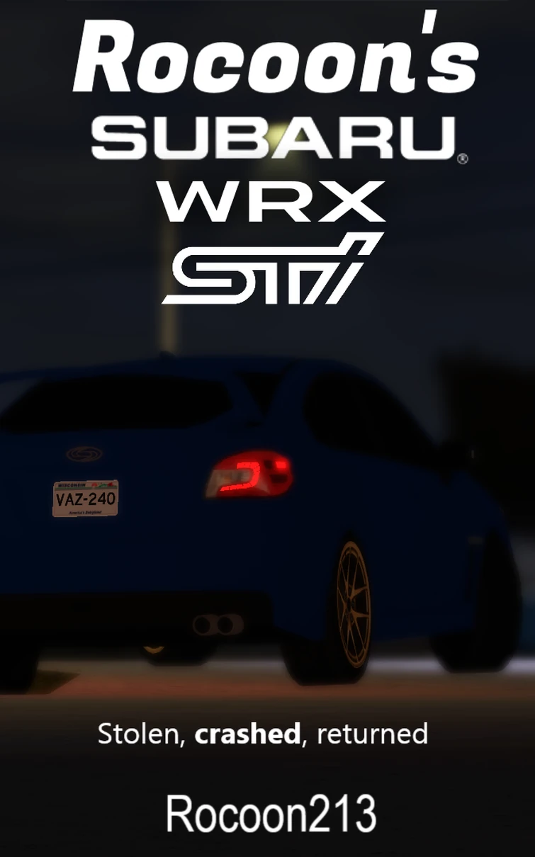 The story of Rocoon's Subaru WRX STi Pt.2 | Fandom