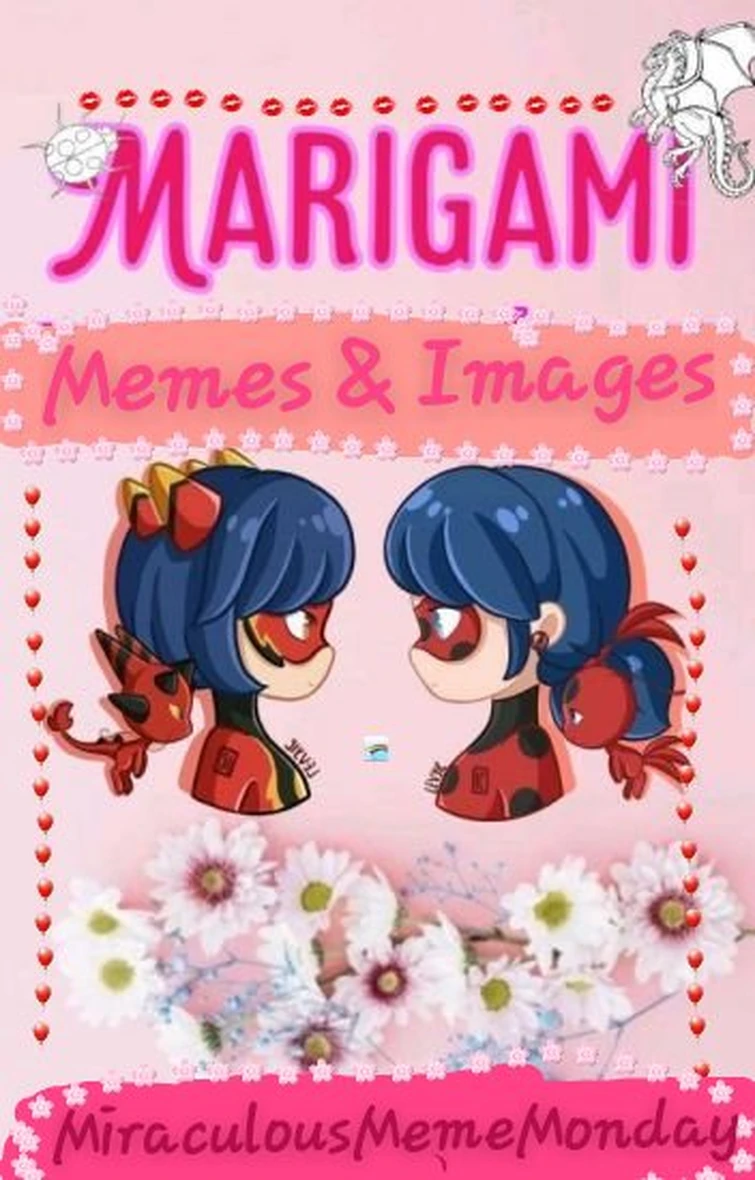 #MiraculousMarigamiMemes?‍?Day 6 | Fandom