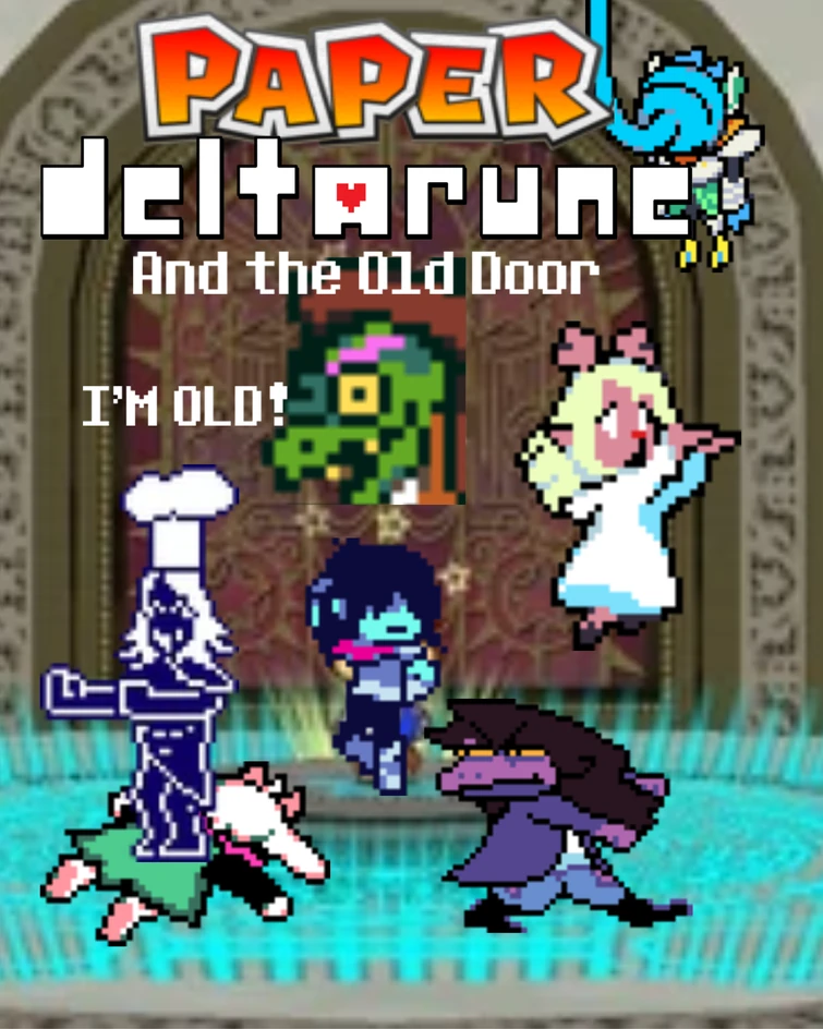 Paper Deltarune and the Old Door | Fandom