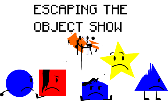 if this posts gets 10 upvotes i will make this a object show | Fandom