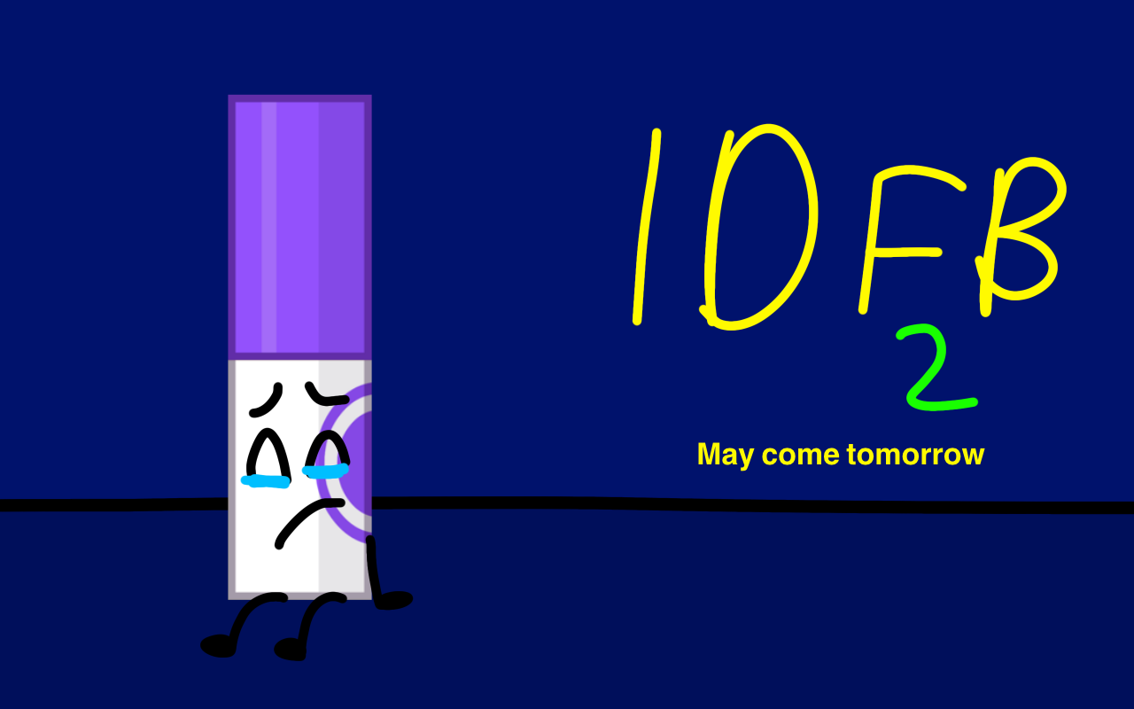 IDFB 2 may come tomorrow | Fandom