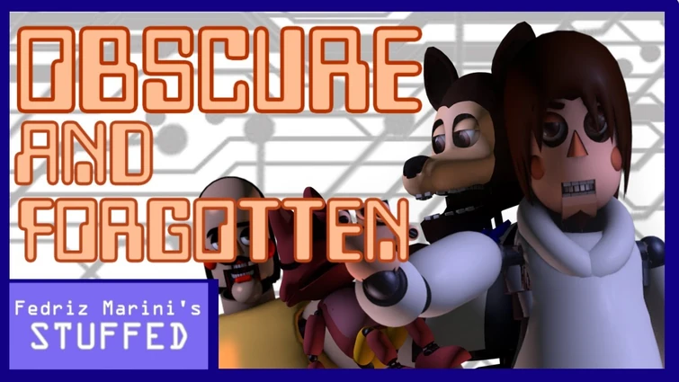 Do any of you remember the ancient FNaF fan-game series called "Stuffed ...