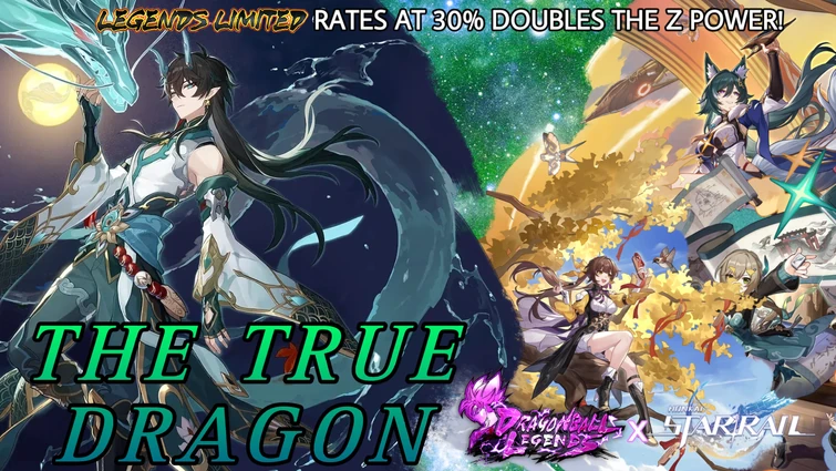 Dragon Ball Legends x Honkai Star Rail The True Dragon Summon | Fandom