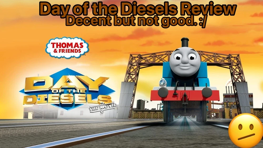 Day of the Diesels Review | Fandom