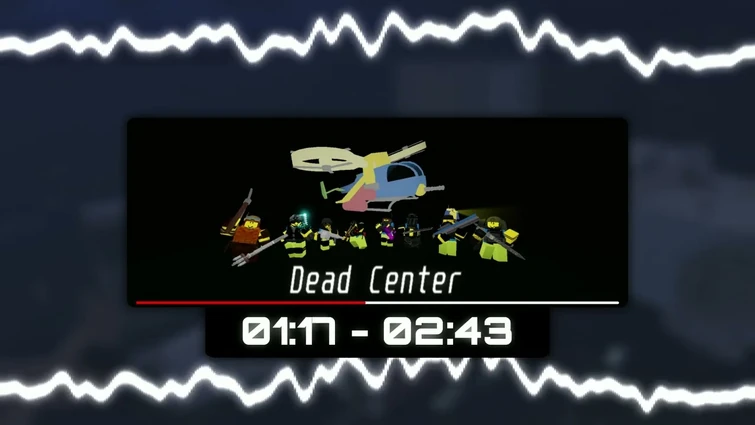 Shut up I’m listening to Dead Center | Fandom