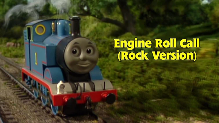 Engine Roll Call Rock VIDEO MADE BY MASON DEY! | Fandom