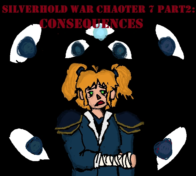 Silverhold War Chapter 7 Part 2: Consequences | Fandom