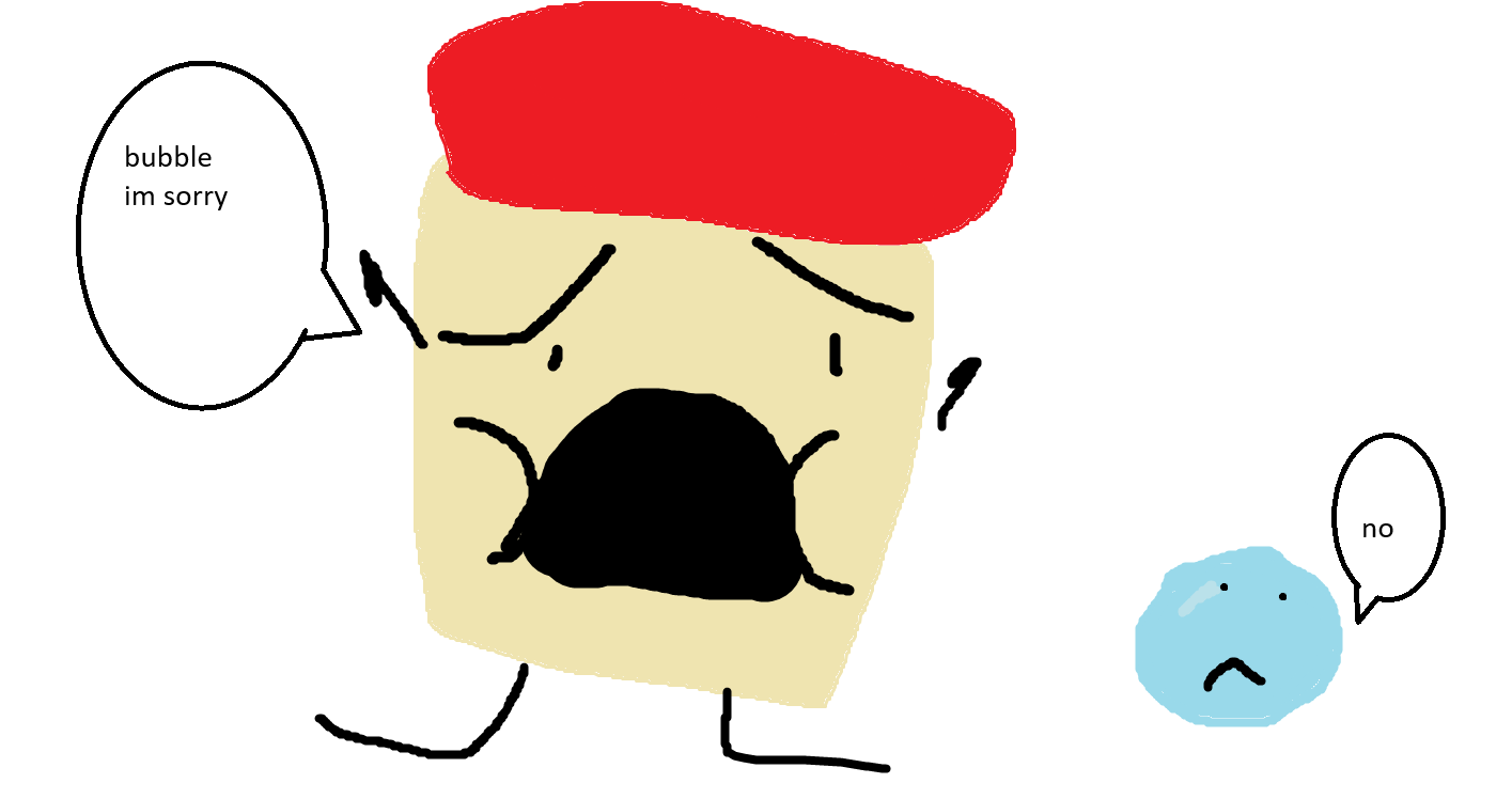 fat match tries to apologize to bubble for being mean in BFB | Fandom
