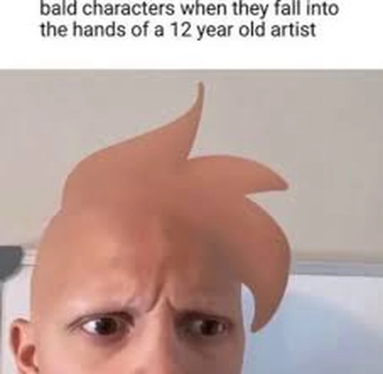 bald characters when they fall into the hands of a 12 year old artist ...