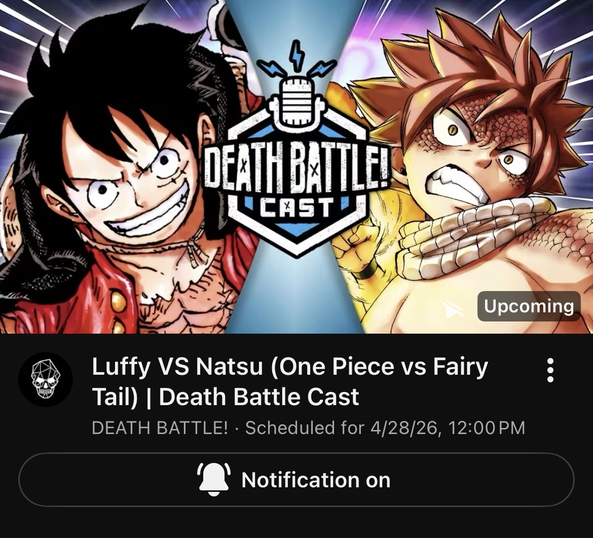 The next death battle cast is Luffy vs Natsu, any thoughts? | Fandom