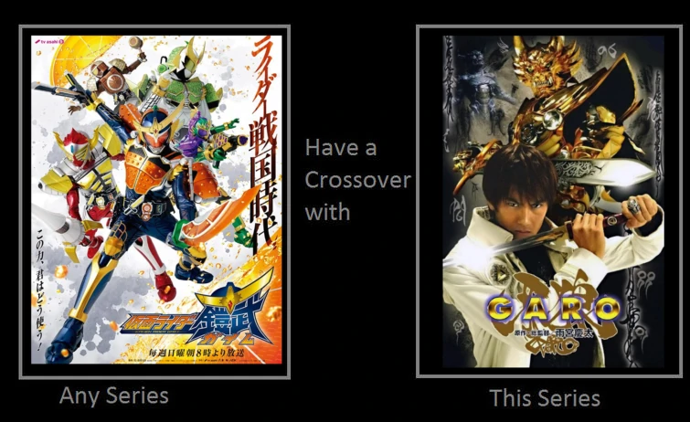 What if Kamen Rider Gaim have a crossover with GARO | Fandom