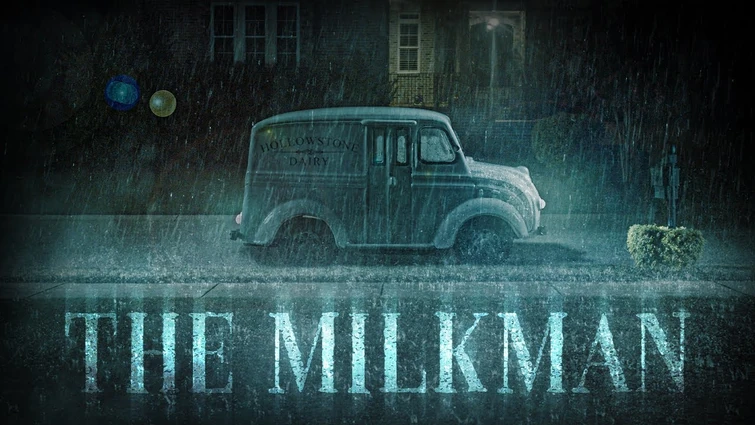 The Milkman (daily horror #617) | Fandom