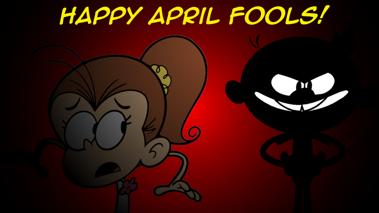 Happy April Fools Day Fandom