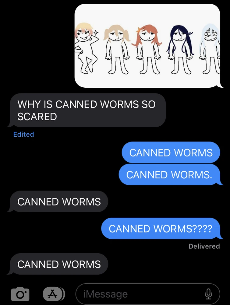 CANNED WORMS | Fandom
