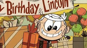 Happy birthday Lincoln Loud! | Fandom
