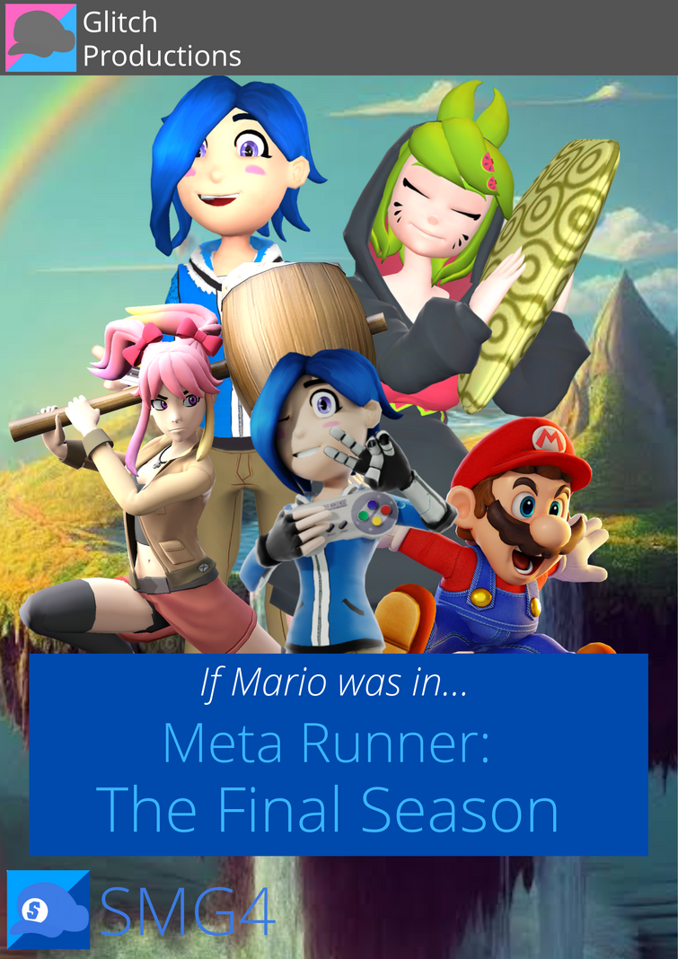 If Mario Was in Meta Runner: The Final Season Poster | Fandom