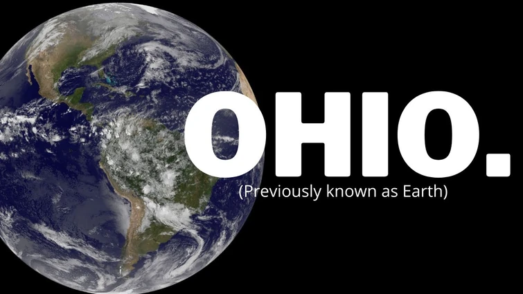 man wtf is ohio doin' | Fandom