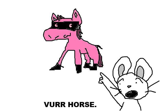 VURR HORSE. | Fandom