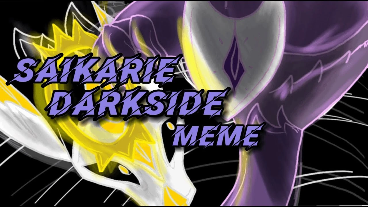 Darkside Saikarie Meme (Finished) | Fandom