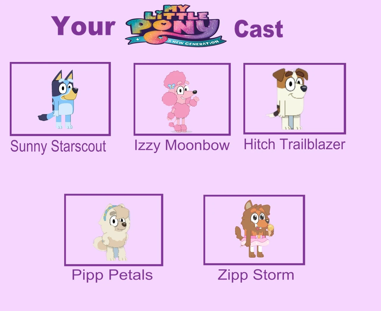 Cast MLP G5 x Bluey | Fandom