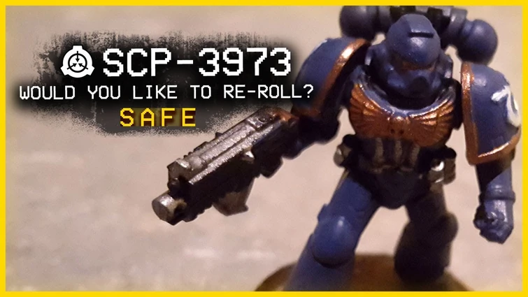 SCP-3973 "Would you like to re-roll?" | Fandom