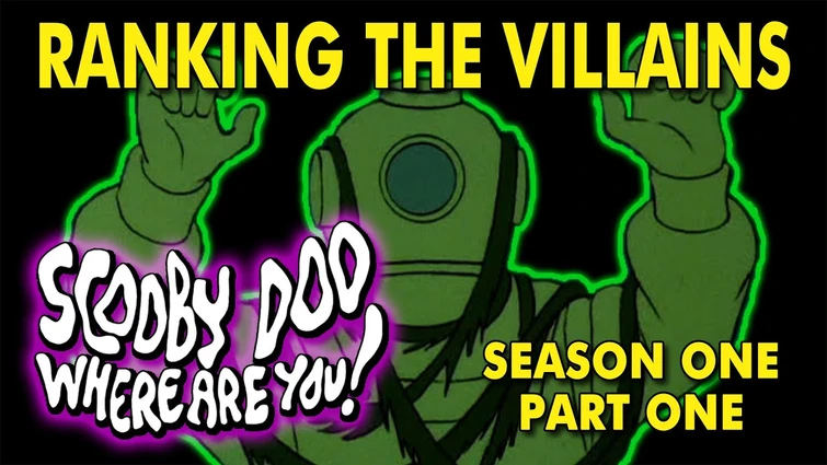 Ranking the Villains | Scooby-Doo: Where Are You? | Season 1 Part 1 | Fandom