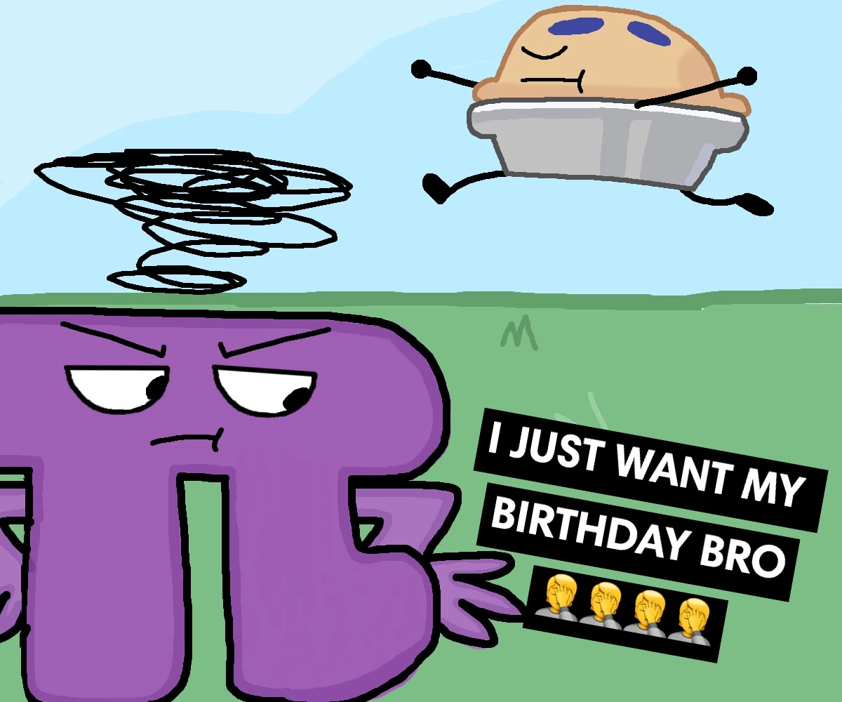 "I just want my fries bro" (Pie vs Pi Day massacre edition) | Fandom
