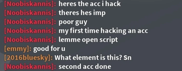 Kannis admitting he hacks accounts | Fandom