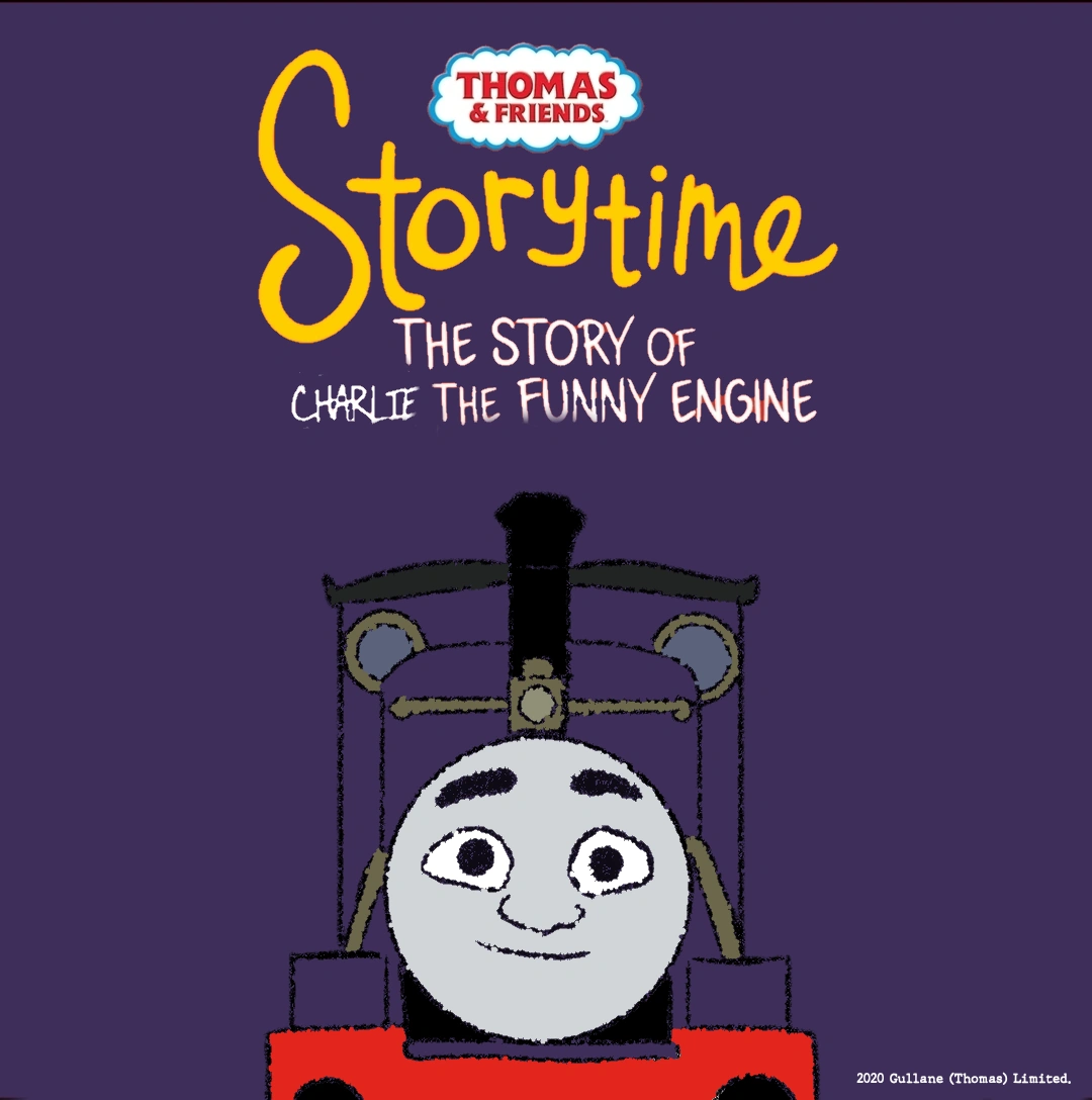 The Story of Charlie the Funny Engine | Fandom
