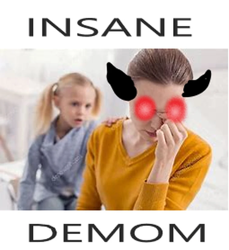 Another Insane Demom | Fandom