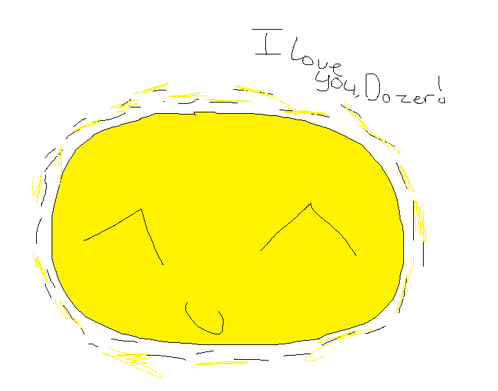 I DO LOVE ME SOME DOZER! | Fandom