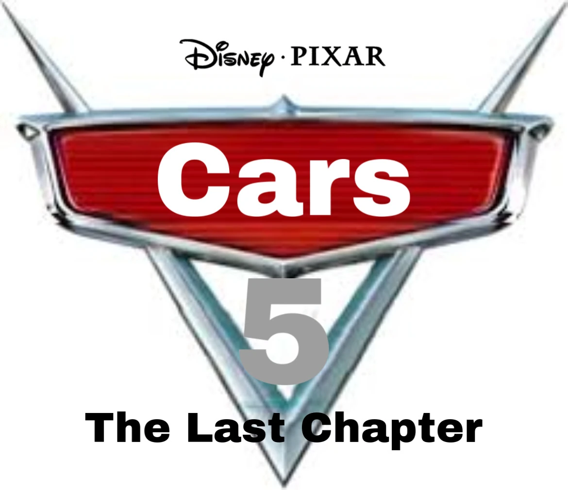 Cars 5: The Last Chapter logo (June 11th, 2032) (G) | Fandom
