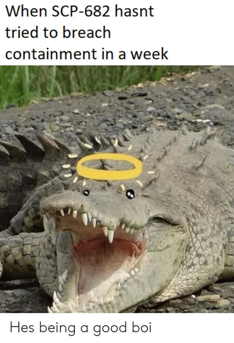 scp 682 is being a good boy! | Fandom