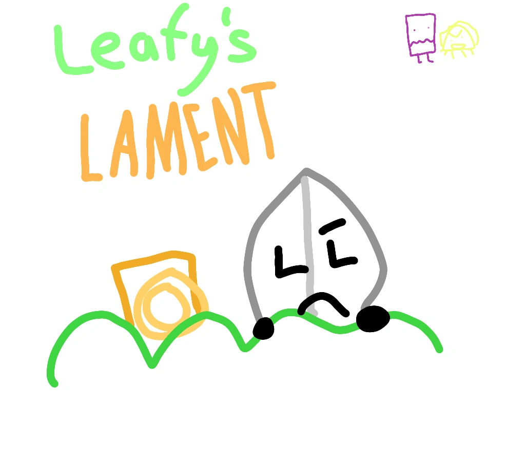 Leafy's Lament | Fandom