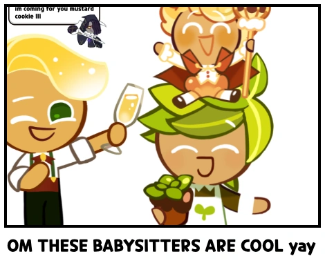 custard cookie III has new babysitters... but are they cool? | Fandom