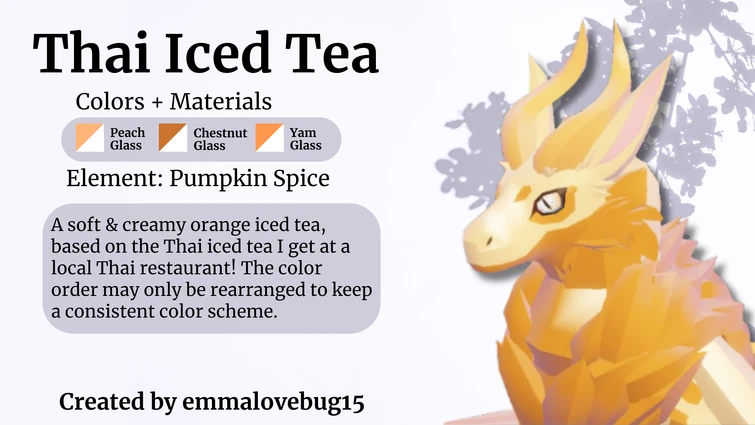 Selling Thai Iced Tea Themed Dragons! | Fandom