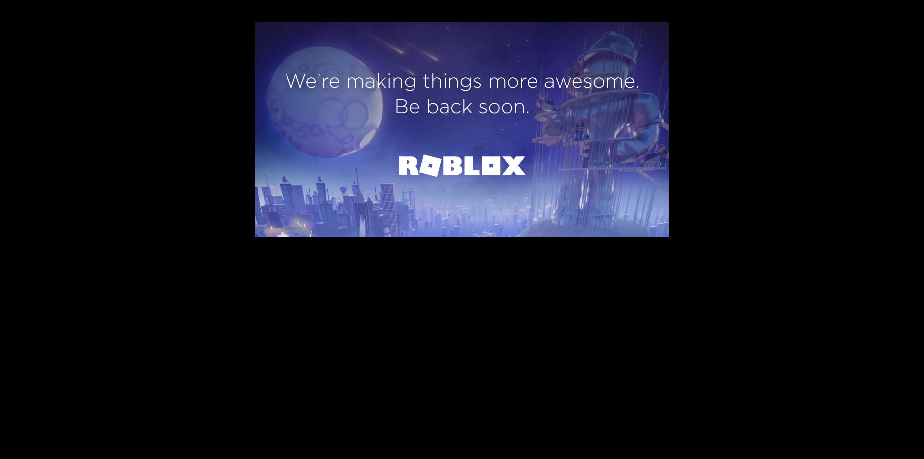 Bruh Roblox is Down | Fandom