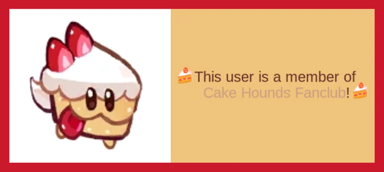 Cake hound club?? | Fandom