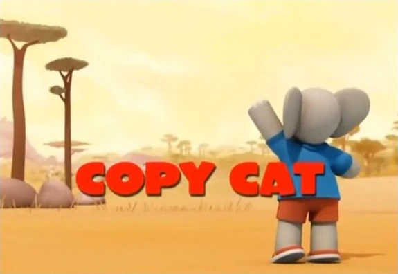 Copy Cat | Babar and the adventures of badou Wiki | Fandom