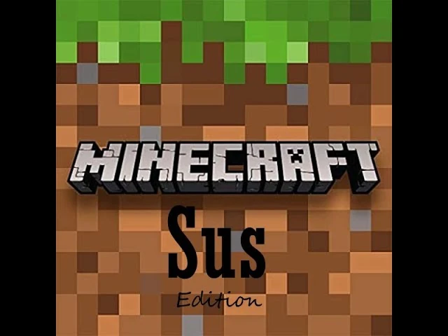 Minecraft is finally sus | Fandom