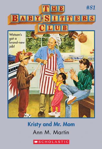 Kristy and Mr. Mom | The Baby-Sitters Club Wiki | Fandom