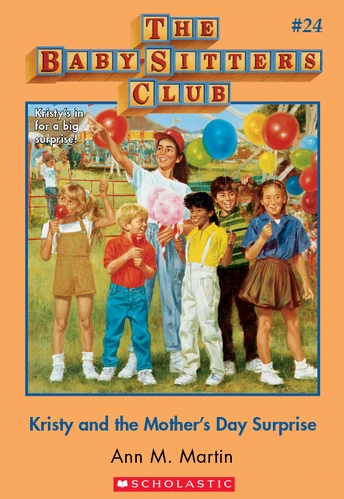 Kristy and the Mother's Day Surprise | The Baby-Sitters Club Wiki | Fandom