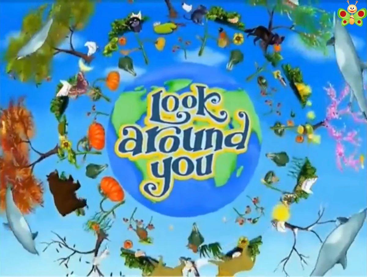 Look Around You | BabyTV Fan Club Wiki | Fandom