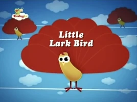 Little Lark Bird | BabyTV Fan Club Wiki | Fandom