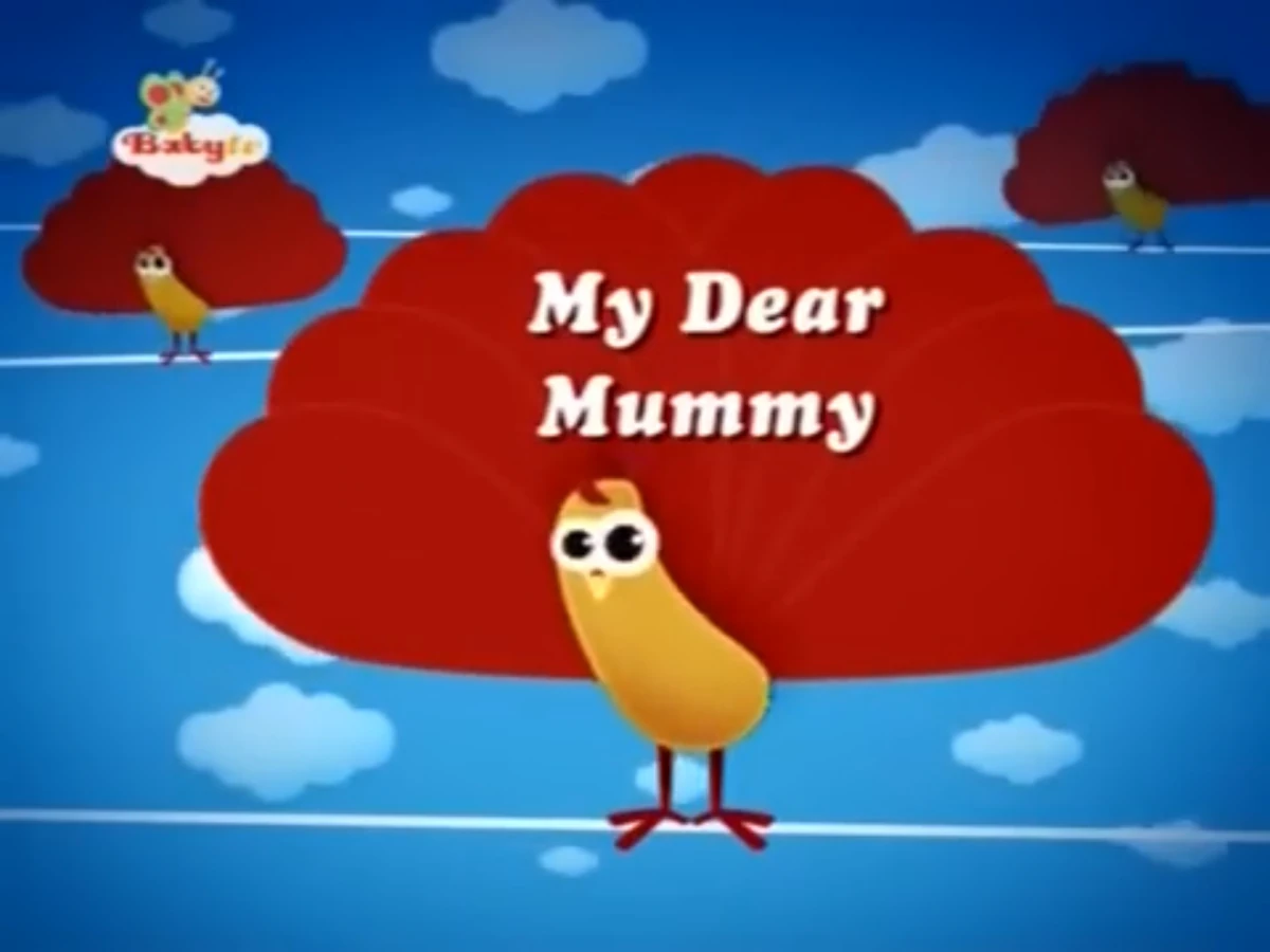 My Dear Mummy | BabyTV Fan Club Wiki | Fandom