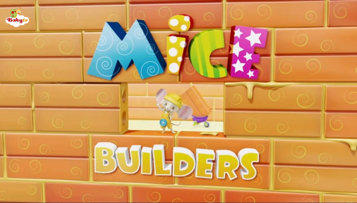 Mice Builders | BabyTV Fan Club Wiki | Fandom