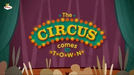The Circus Comes To Town | BabyTV Fan Club Wiki | Fandom